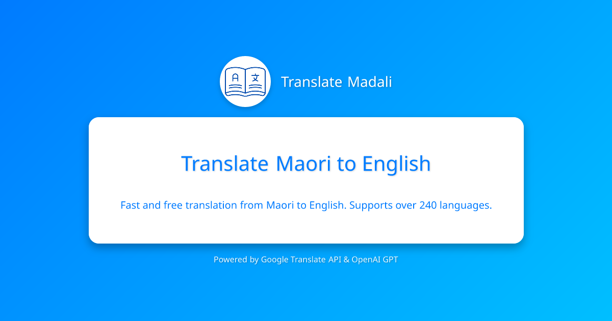 Free Maori to English Translation Online | Accurate & Fast